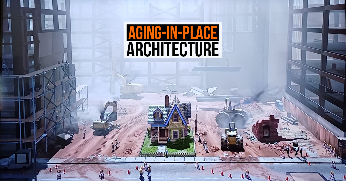 Aging-in-Place Architecture - RTF | Rethinking The Future