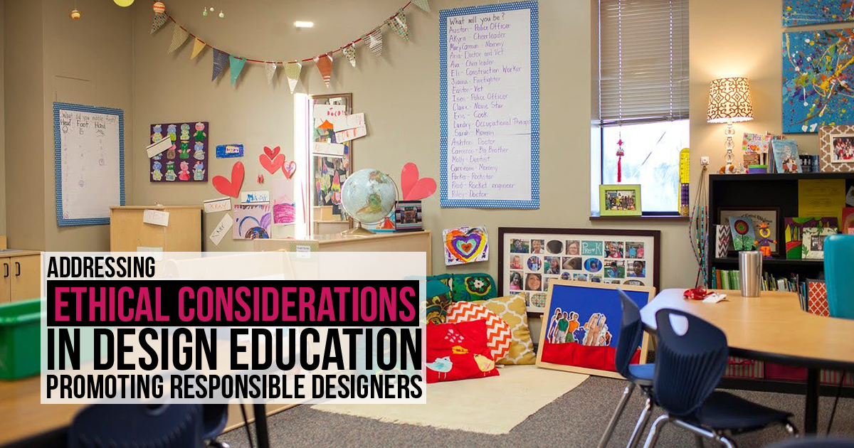 Addressing Ethical Considerations in Design Education: Promoting ...