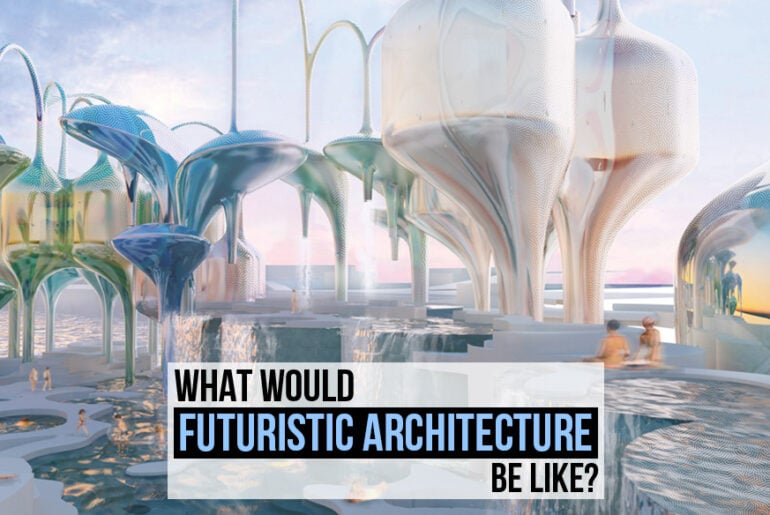 What would futuristic architecture be like? - RTF | Rethinking The Future