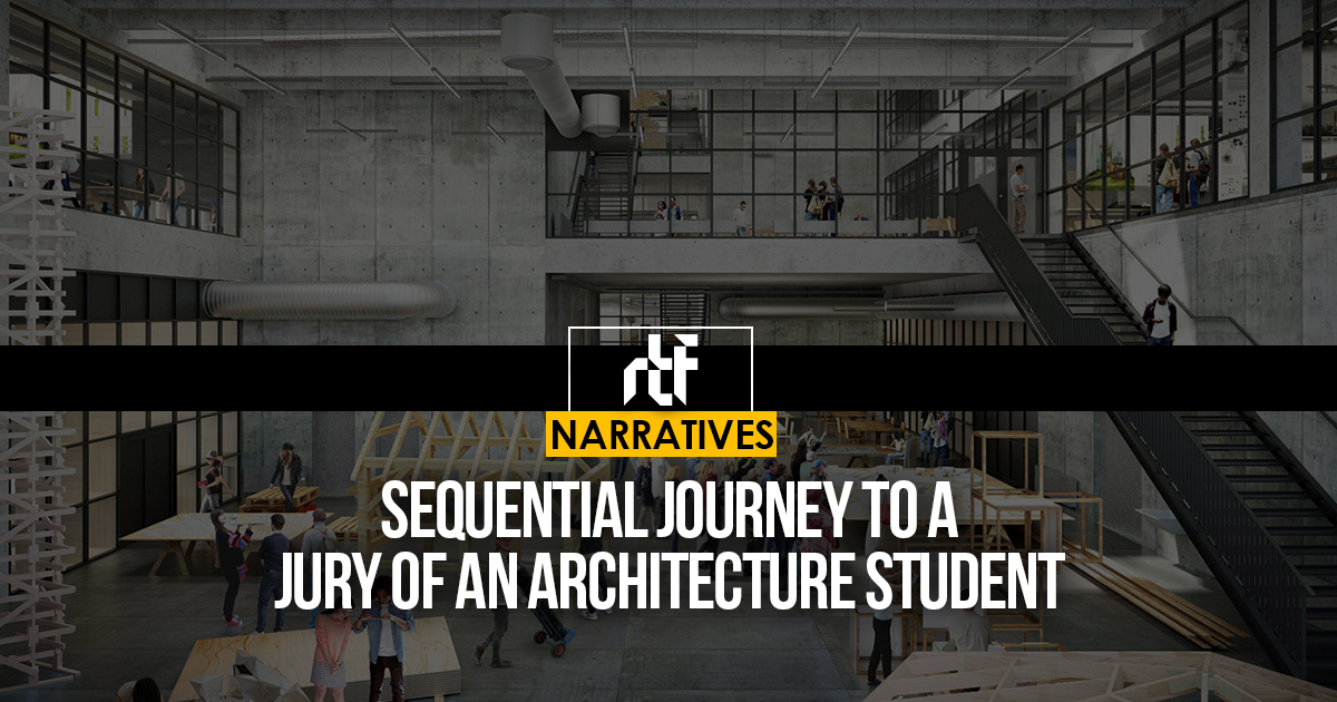 Sequential journey to a jury of an architecture student - RTF ...