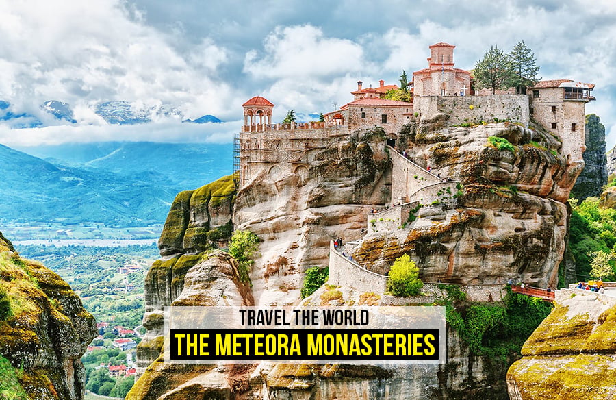 Travel the world:The Meteora Monasteries - RTF | Rethinking The Future