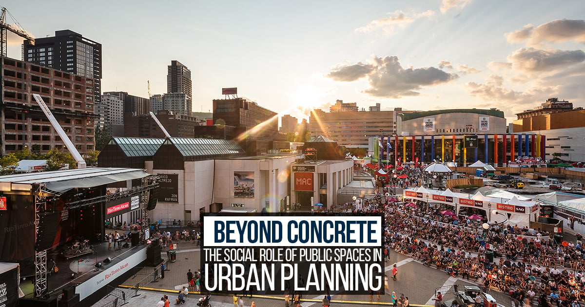 Beyond Concrete: The Social Role of Public Spaces in Urban Planning ...