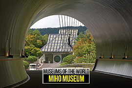 Museums of the World: Miho Museum - RTF | Rethinking The Future