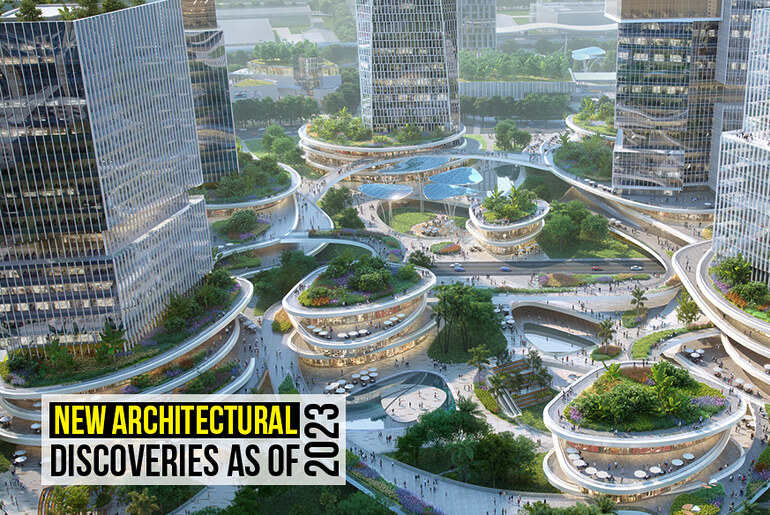 New Architectural Discoveries as of 2023 - RTF | Rethinking The Future