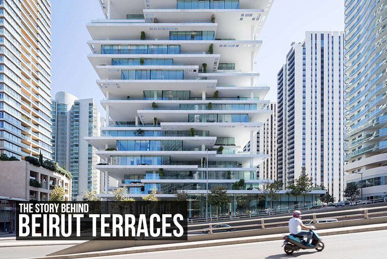 The Story Behind Beirut Terraces - RTF | Rethinking The Future