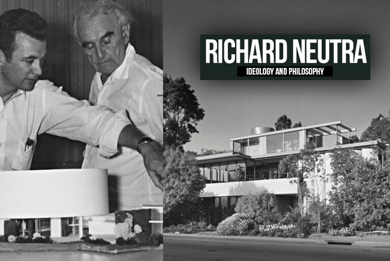 Richard Neutra: Ideology and Philosophy - RTF | Rethinking The Future