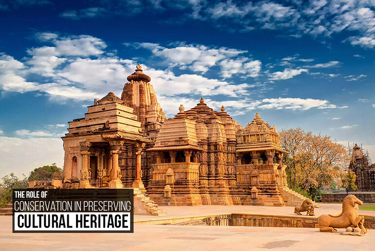 The Role of Conservation in Preserving Cultural Heritage - RTF ...