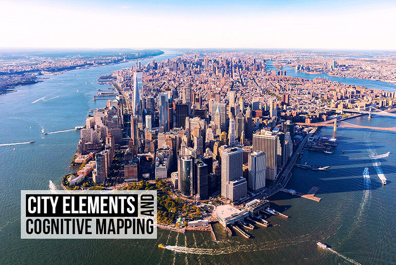 City elements and cognitive mapping - RTF | Rethinking The Future