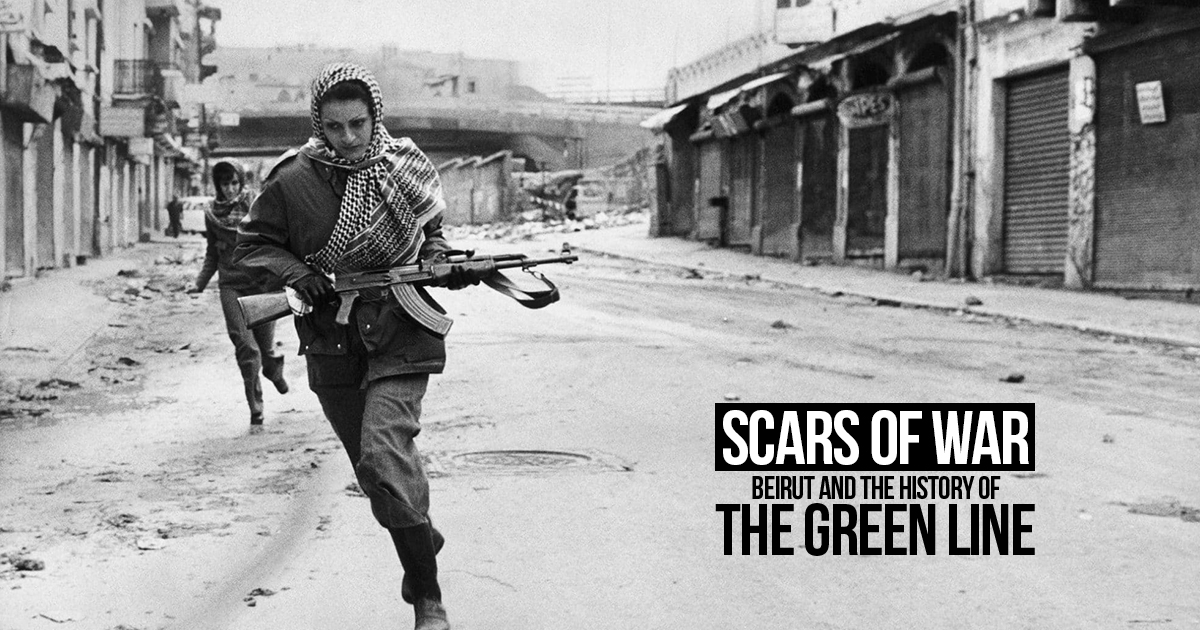 Scars of War: Beirut and the history of the Green Line - RTF ...