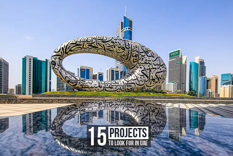 15 Projects to look for in UAE - RTF | Rethinking The Future