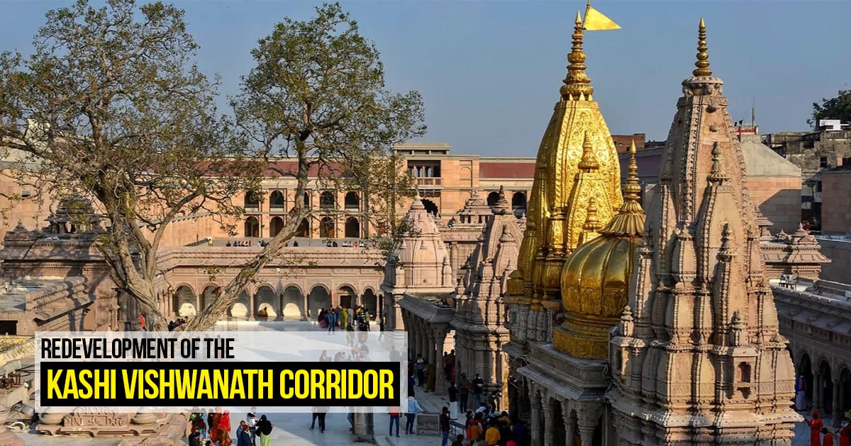 Redevelopment of the Kashi Vishwanath Corridor - RTF | Rethinking The ...
