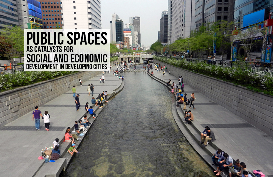 Public Spaces as Catalysts for Social and Economic Development in ...
