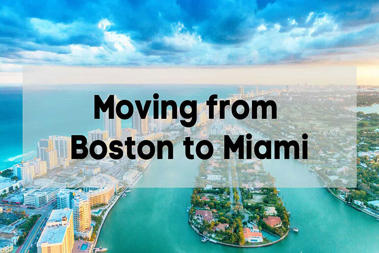 Moving from Boston to Miami: How to Prepare for a Long Journey - RTF ...