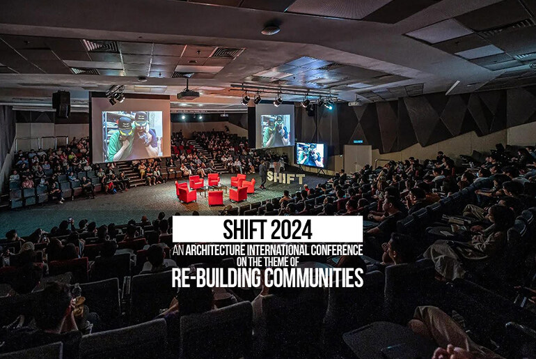 SHIFT 2024: An architecture international conference on the theme of Re ...
