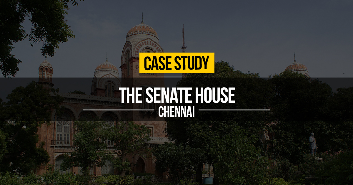 The Senate House, Chennai - RTF | Rethinking The Future
