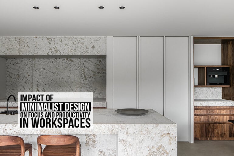 Impact of Minimalist Design on Focus and Productivity in Workspaces ...