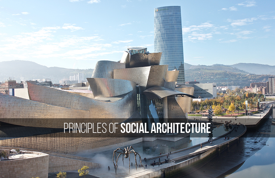 Principles of Social Architecture - RTF | Rethinking The Future