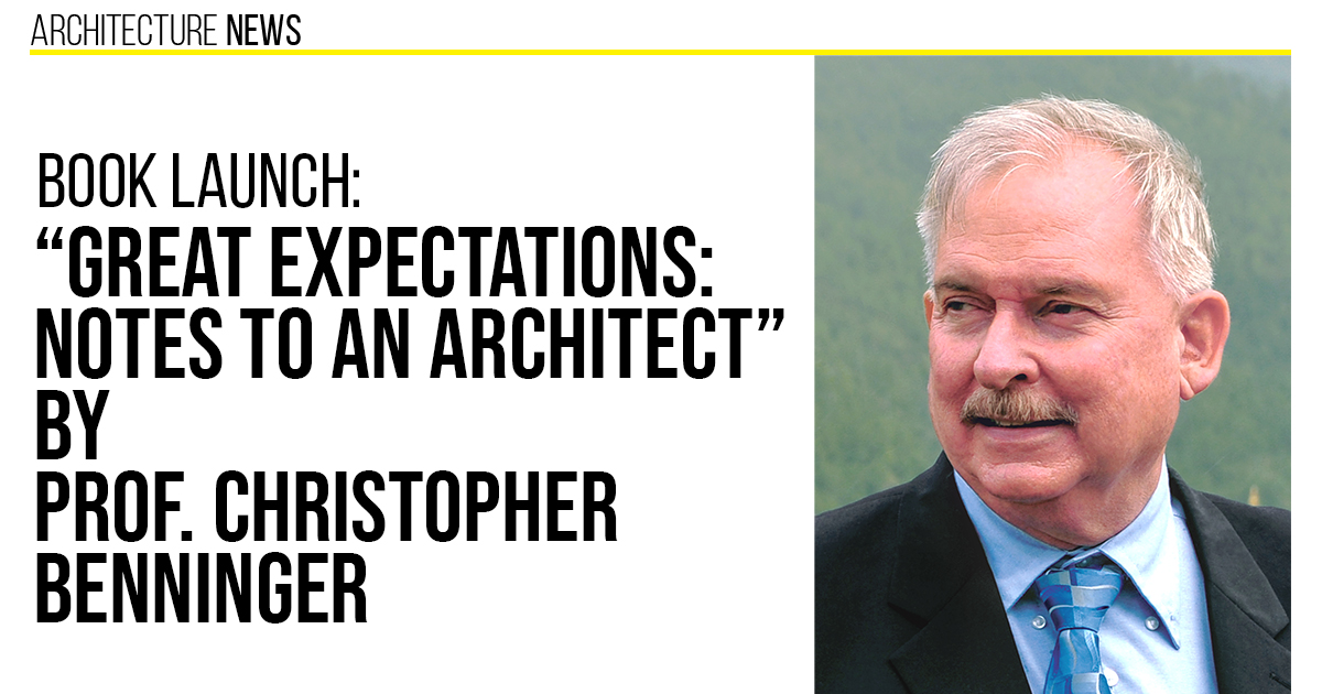 Book Launch: “Great Expectations: Notes to an Architect” by Prof ...