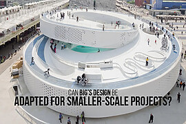 Can BIG’s Design be Adapted for smaller-scale projects? - RTF ...