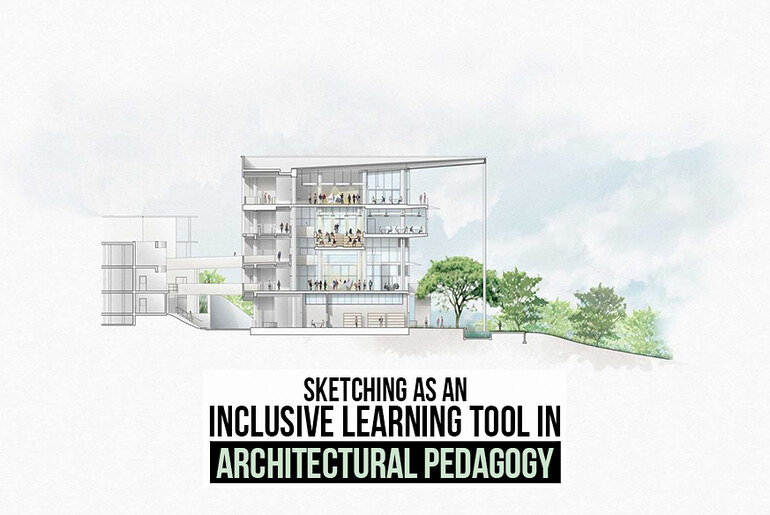 Sketching as an Inclusive Learning Tool in Architectural Pedagogy - RTF ...