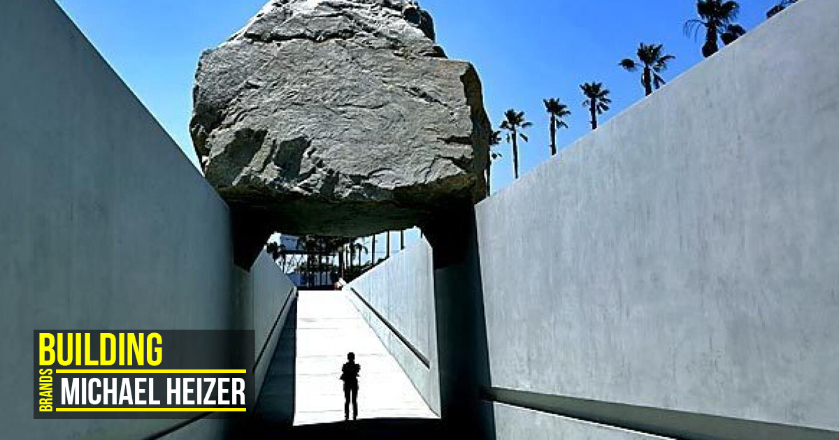 Building Brands: Michael Heizer - RTF | Rethinking The Future