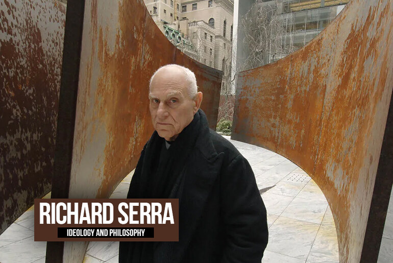 Richard Serra (1938-2024):Ideology and Philosophy - RTF | Rethinking ...