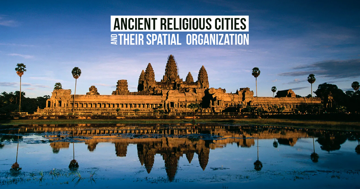 Ancient religious cities and their spatial organization - RTF ...