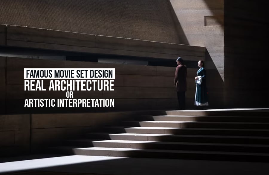 Famous Movie Set Design: Real Architecture or Artistic Interpretation ...