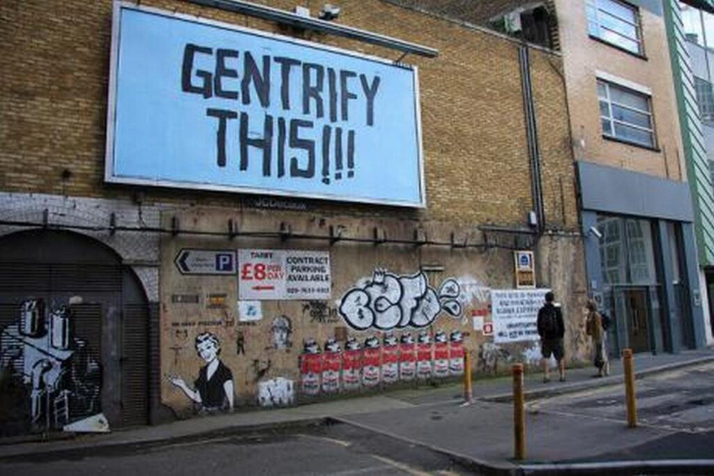 Gentrification and the Impact on Community Living - RTF | Rethinking ...