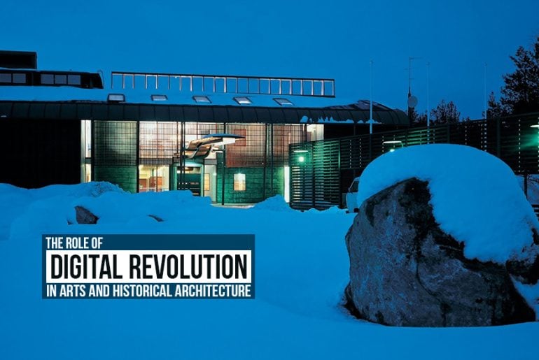 The Role of Digital Revolution in Arts and Historical Architecture ...