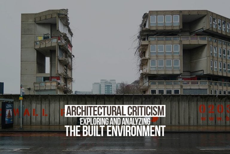 Architectural Criticism: Exploring and Analyzing the Built Environment ...