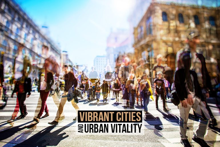 Vibrant Cities and Urban Vitality - RTF | Rethinking The Future