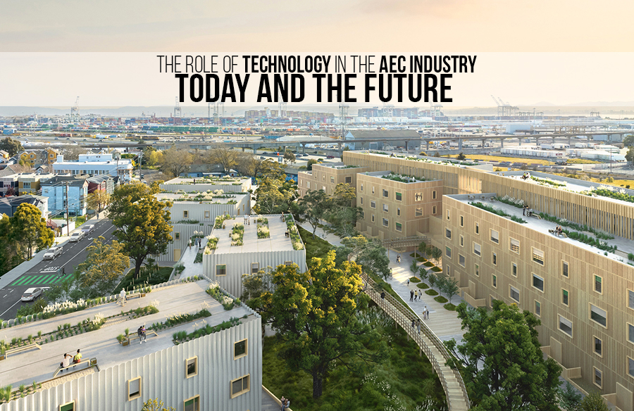 The Role of Technology in the AEC Industry: Today and the Future - RTF ...