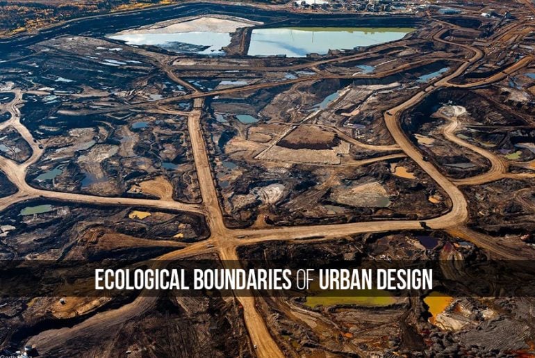 Ecological boundaries of Urban design - RTF | Rethinking The Future