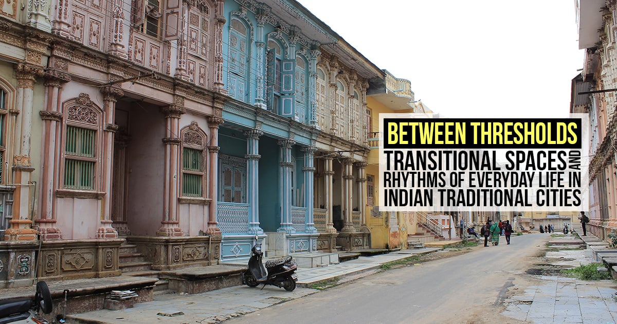 Between Thresholds: Transitional Spaces and Rhythms of Everyday Life in ...