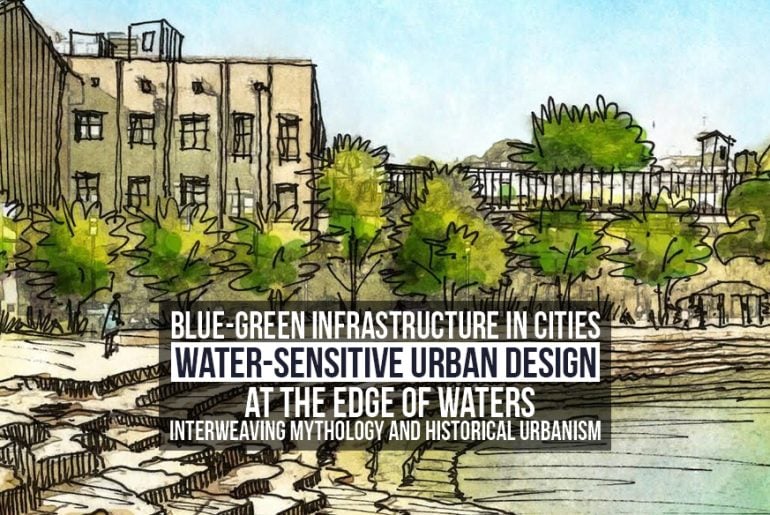 Blue-Green Infrastructure in Cities: Water-Sensitive Urban Design at ...