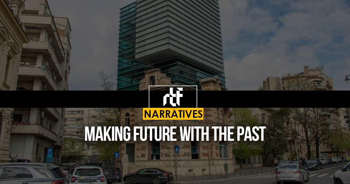 Making Future with The Past - RTF | Rethinking The Future
