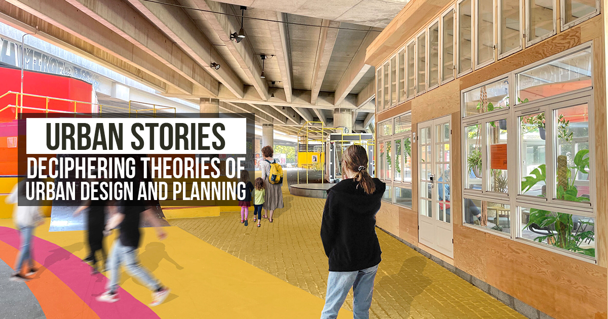 Urban Stories: Deciphering Theories of Urban Design and Planning - RTF ...