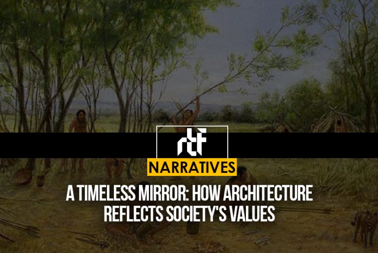 A Timeless Mirror: How Architecture Reflects Society's Values - RTF ...