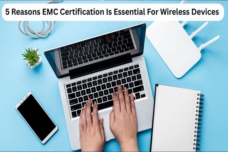 5 Reasons EMC Certification Is Essential For Wireless Devices - RTF ...