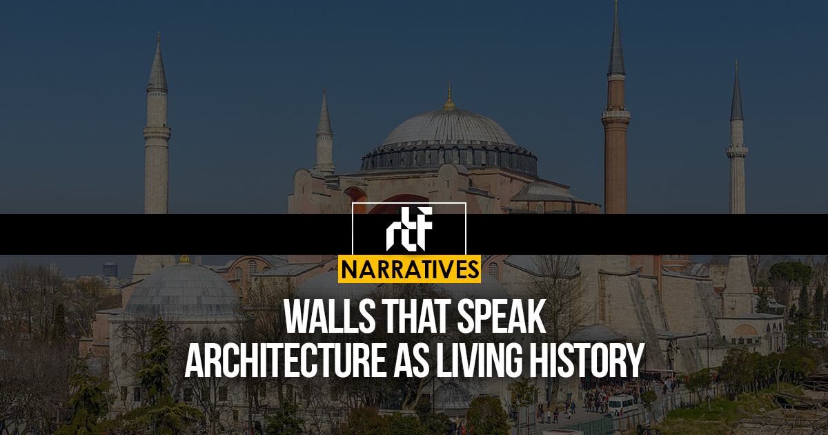 Walls That Speak: Architecture as Living History - RTF | Rethinking The ...