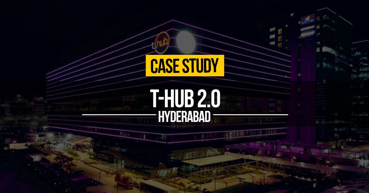 T-Hub 2.0, Hyderabad - RTF | Rethinking The Future
