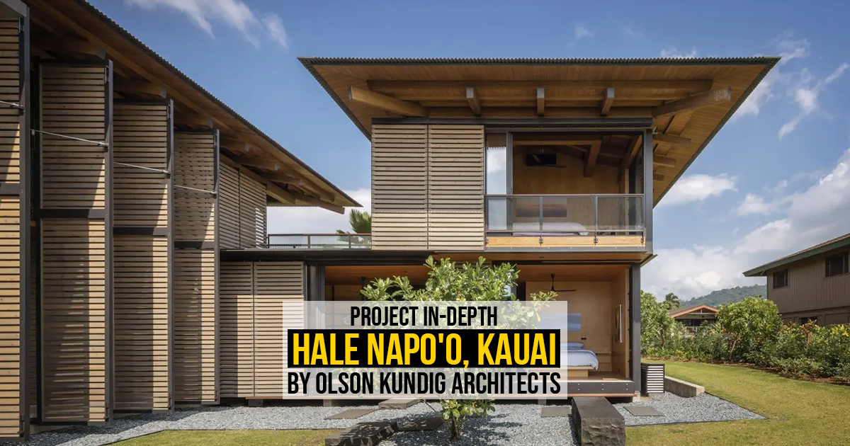 Project in-depth: Hale Napo'o, Kauai, by Olson Kundig Architects - RTF ...