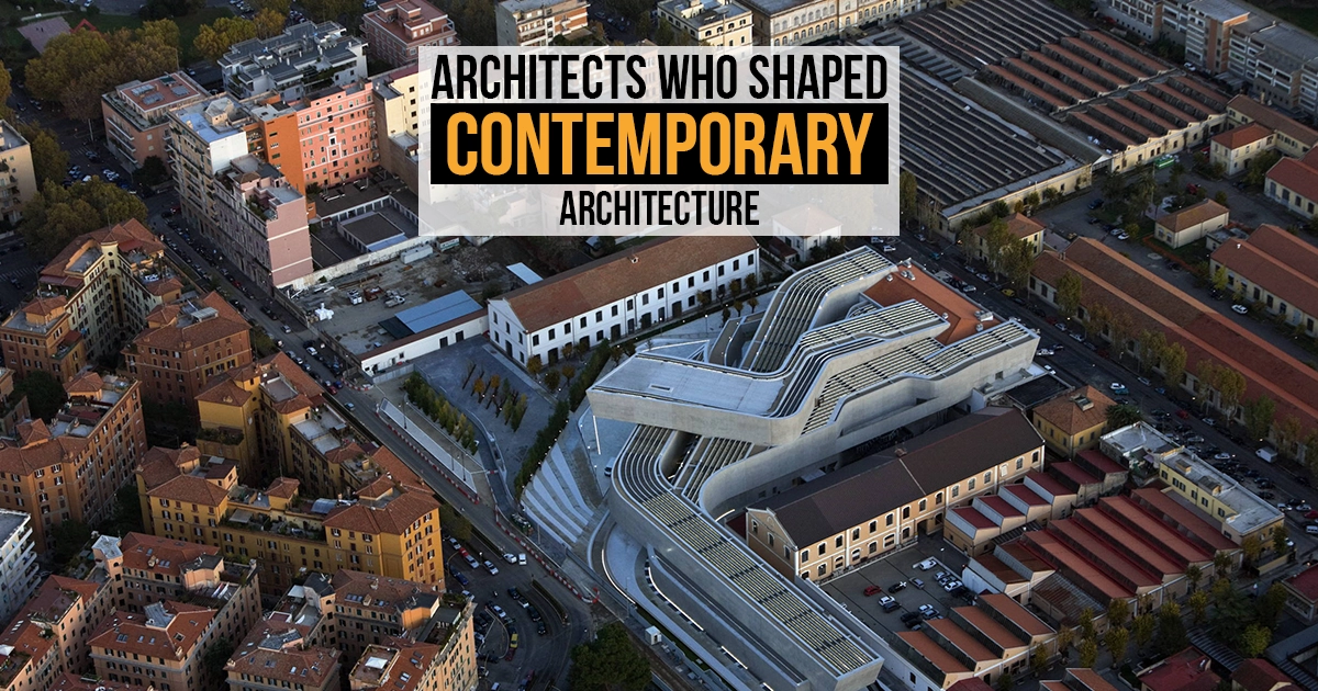 Architects Who Shaped Contemporary Architecture - RTF | Rethinking The ...