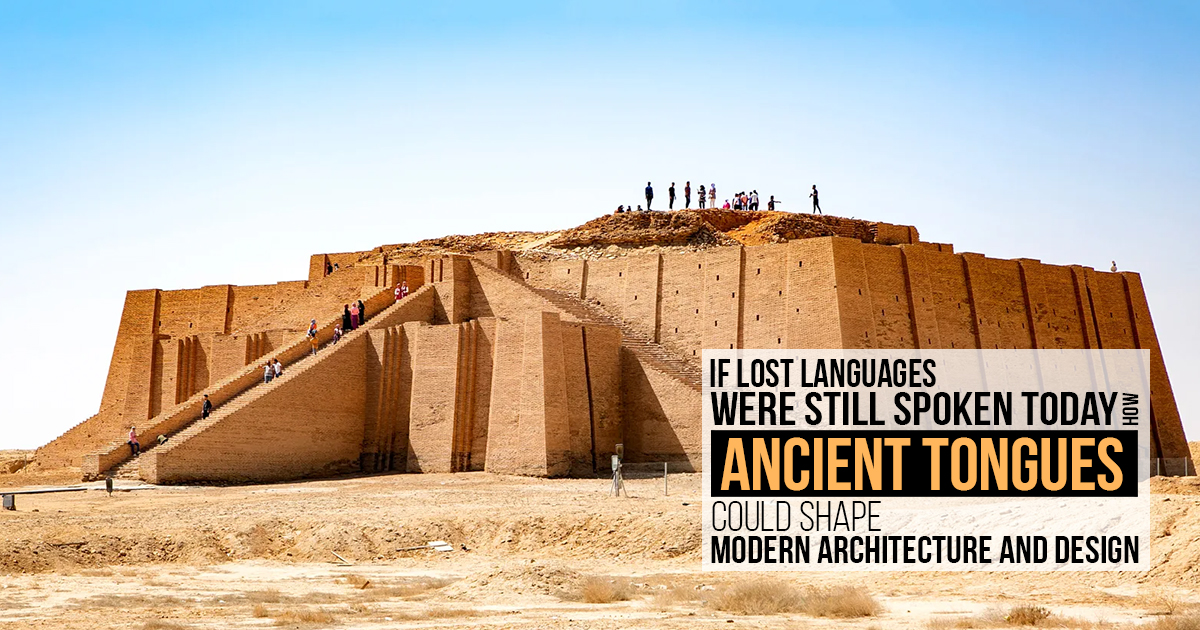 If Lost Languages Were Still Spoken Today: How Ancient Tongues Could ...