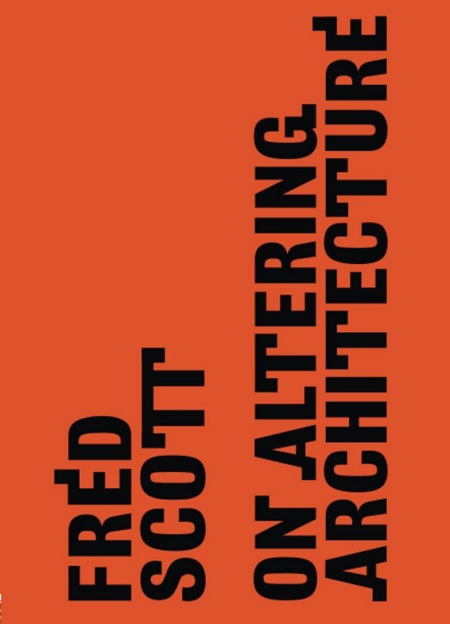 Book in Focus: On Altering Architecture by Fred Scott - RTF ...