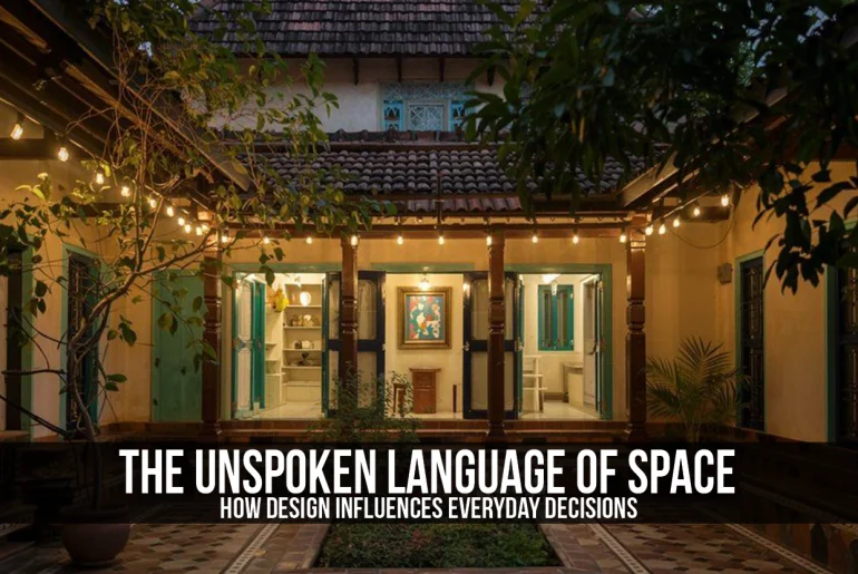 The Unspoken Language of Space: How Design Influences Everyday ...