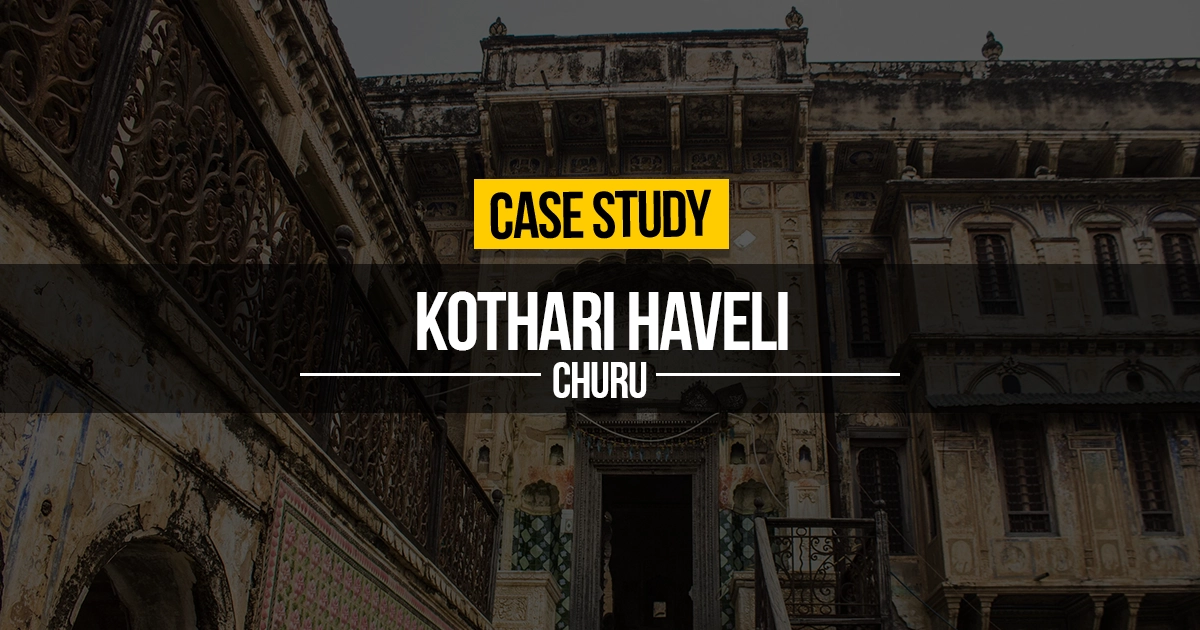 Kothari Haveli, Churu - RTF | Rethinking The Future