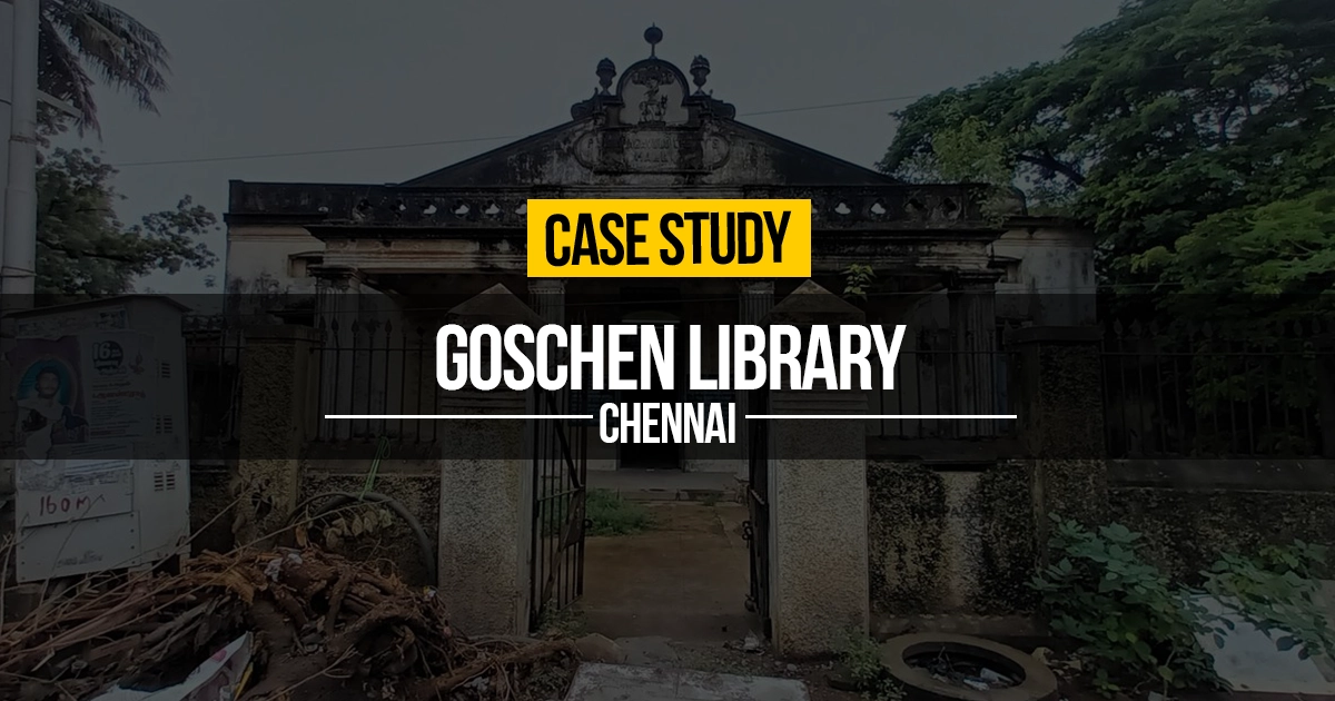 Goschen Library, Chennai - RTF | Rethinking The Future