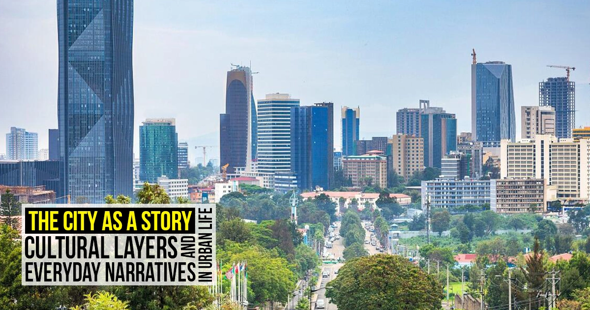 The City as a Story: Cultural Layers and Everyday Narratives in Urban ...
